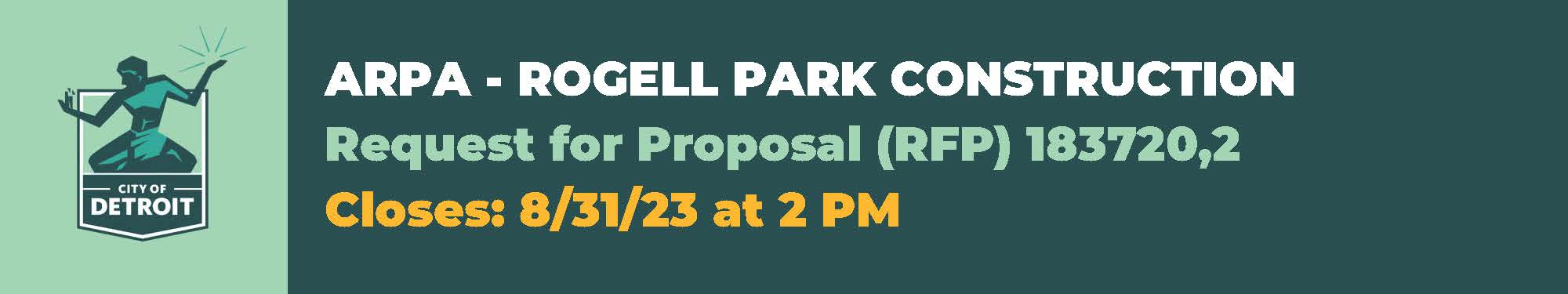 183720,2 ARPA- Rogell Park Construction | City of Detroit
